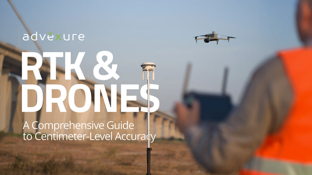 RTK & Drones: A Comprehensive Guide to Centimeter-Level Accuracy – Advexure
